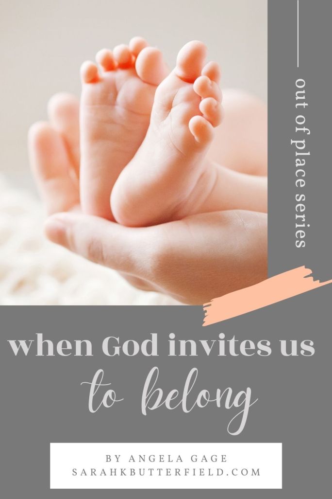 When God Invites Us to Belong – Sarah K. Butterfield