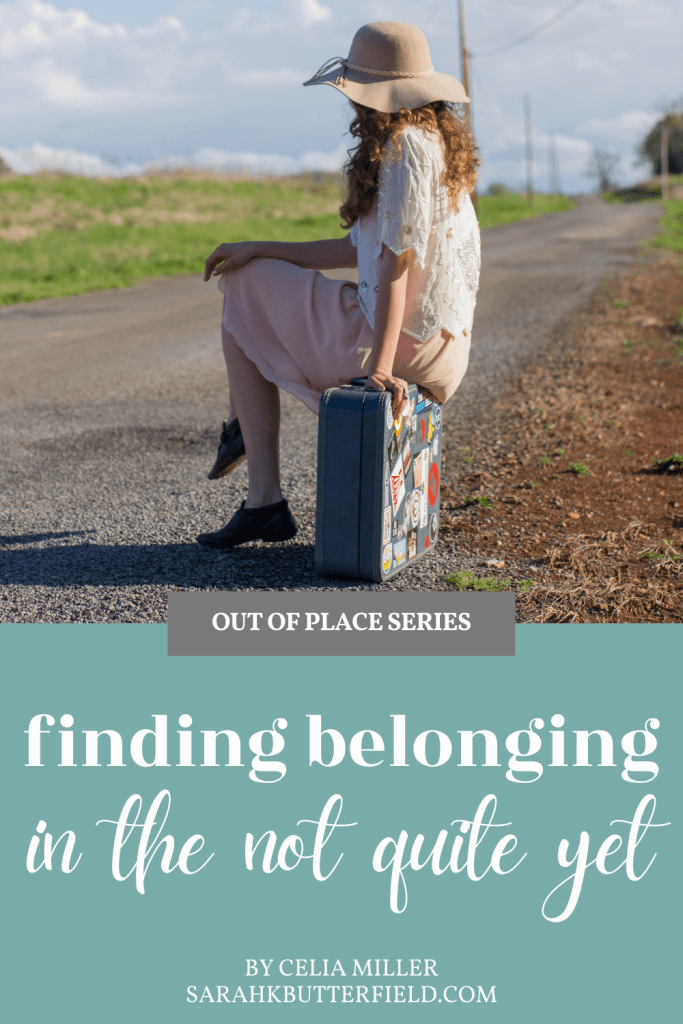 Finding Belonging in the ‘Not Quite Yet’ – Sarah K. Butterfield