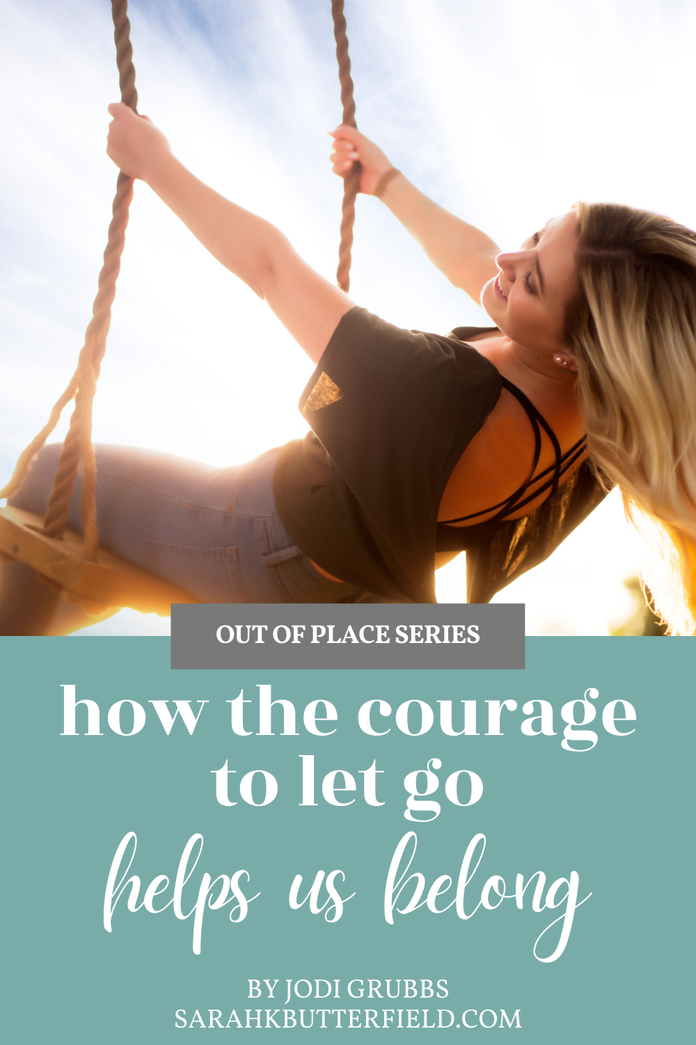 How the courage to let go helps us belong – Sarah K. Butterfield